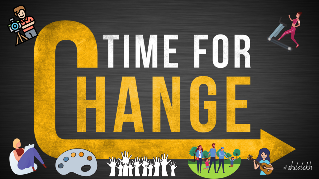 3 Steps I took to Change Successfully and You Can too - Shilalekh